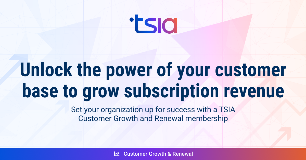 Customer Growth and Strategies | TSIA