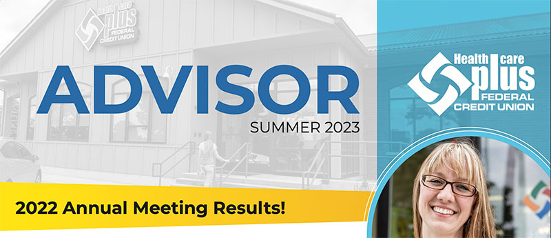 Summer 2023 Newsletter - Healthcare Plus Federal Credit Union