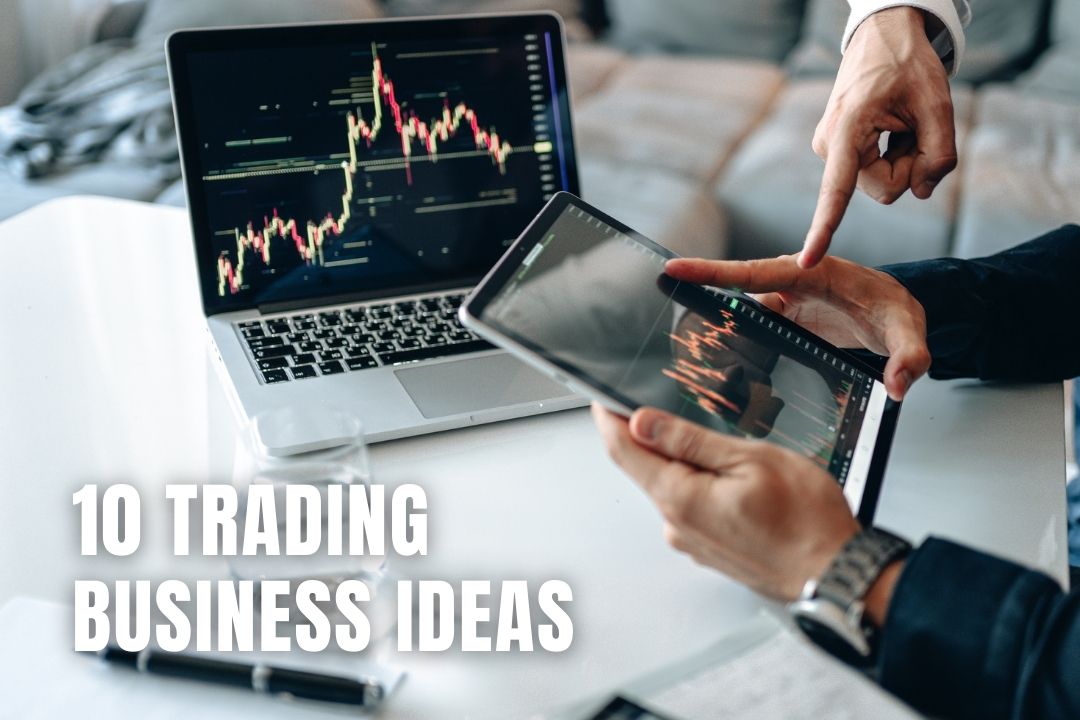10 Profitable Stock Trading Business Ideas to Try Out