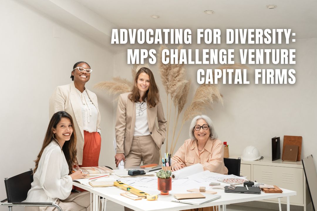 Advocating for Diversity: MPs Challenge Venture Capital Firms Advocating for Diversity: MPs Challenge Venture Capital Firms
