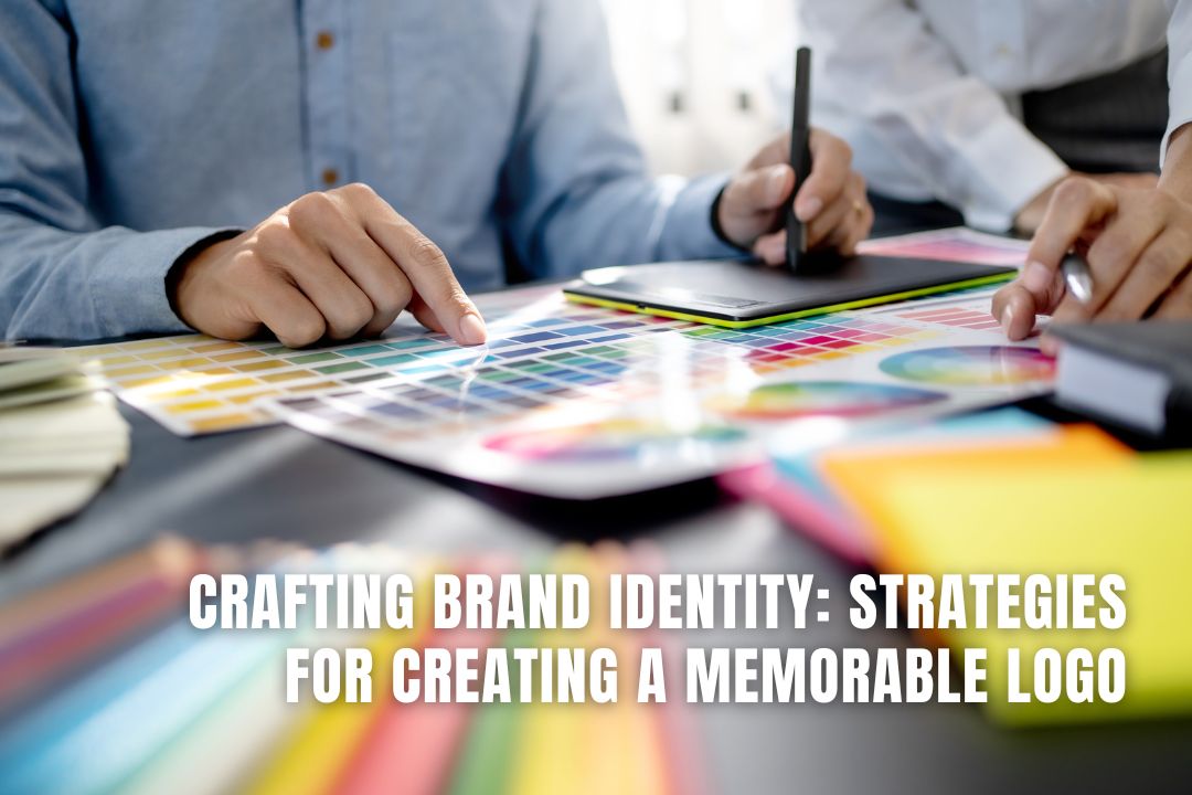 Crafting Brand Identity: Strategies for Creating a Memorable Logo