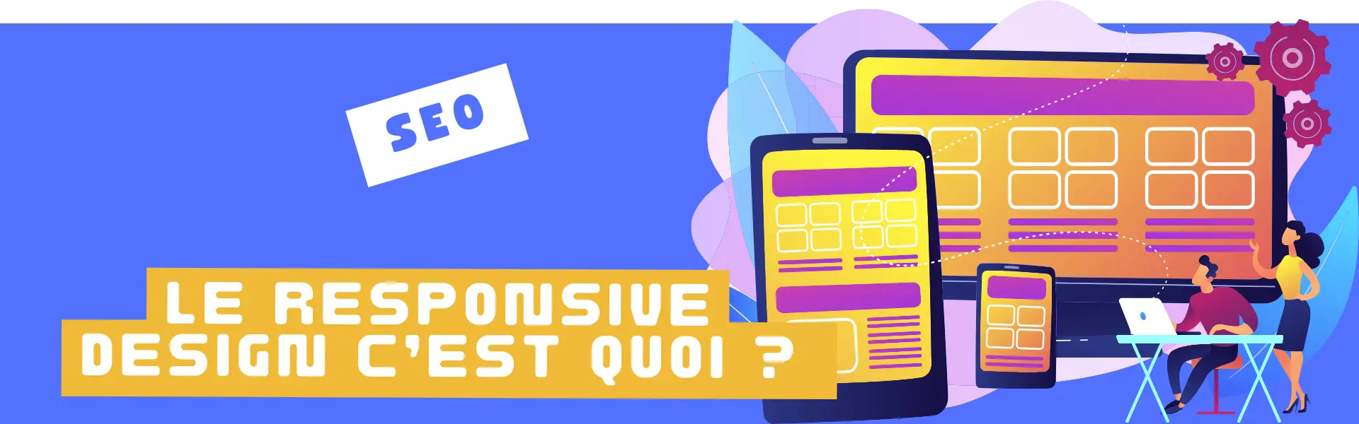 Le responsive design c’est quoi