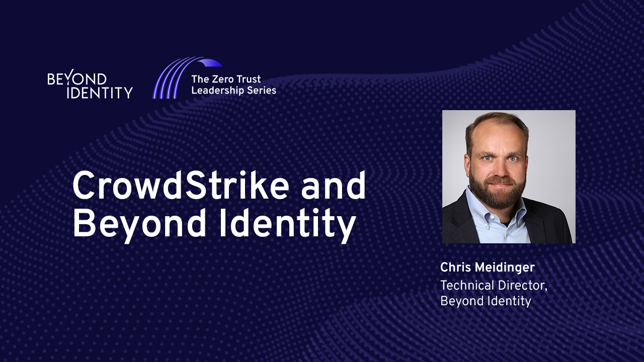 CrowdStrike and Beyond Identity