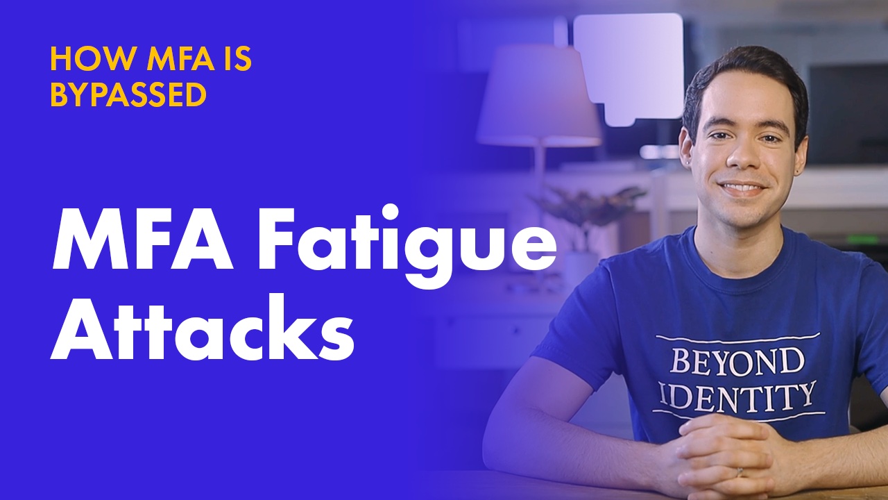 How MFA is Bypassed: MFA Fatigue Attacks