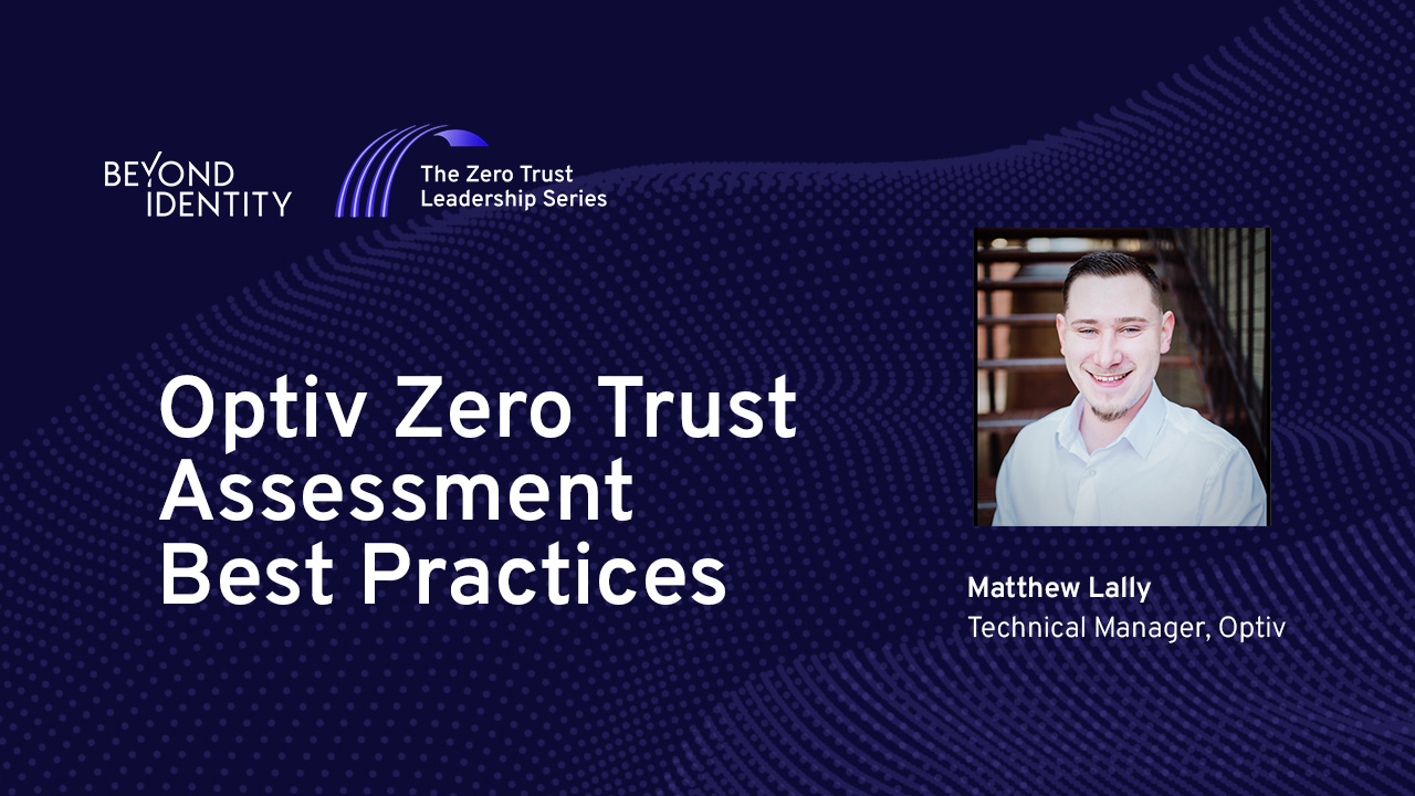 Optiv Zero Trust Assessment Best Practices