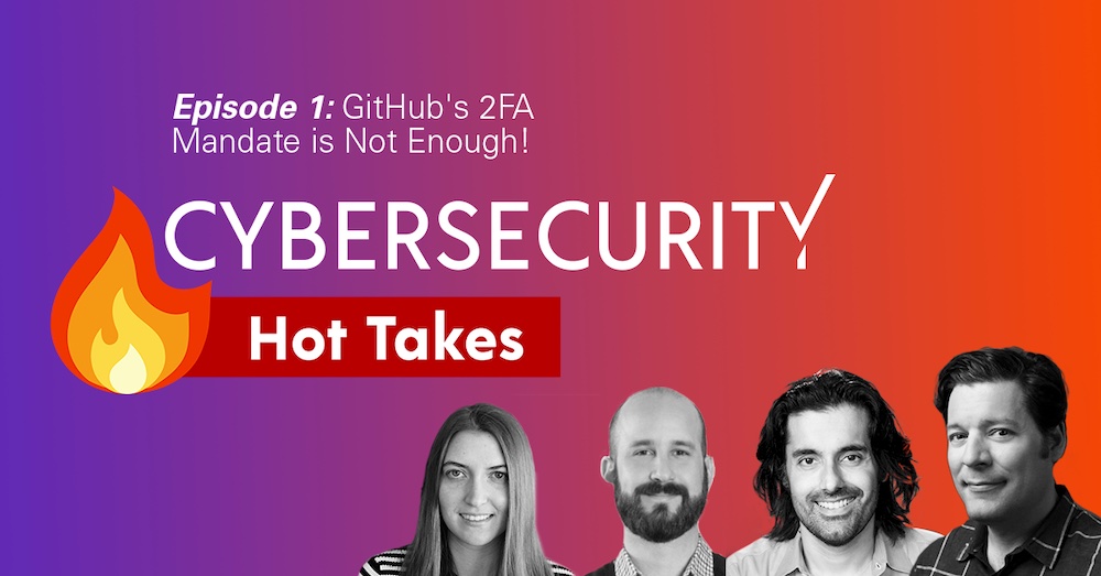 GitHub's 2FA Mandate is Not Enough!