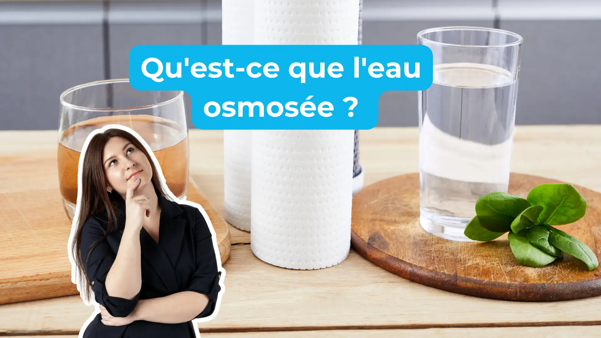 Qu'est-ce que l'eau osmosée ? Définition