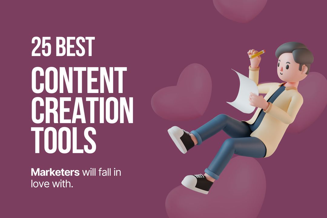 25 Best Content Creation Tools Marketers Will Love ️🎥