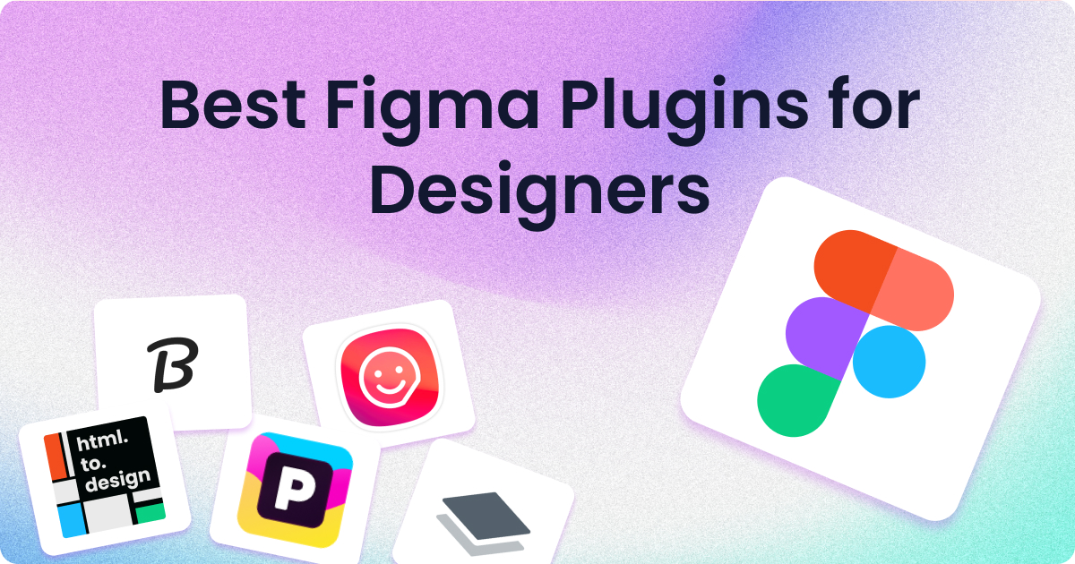 30 Best Figma Plugins for Designers [2024]