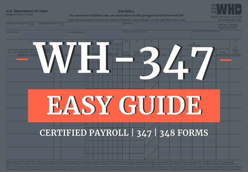 How to Fill out a WH-347 Form for Federal Projects