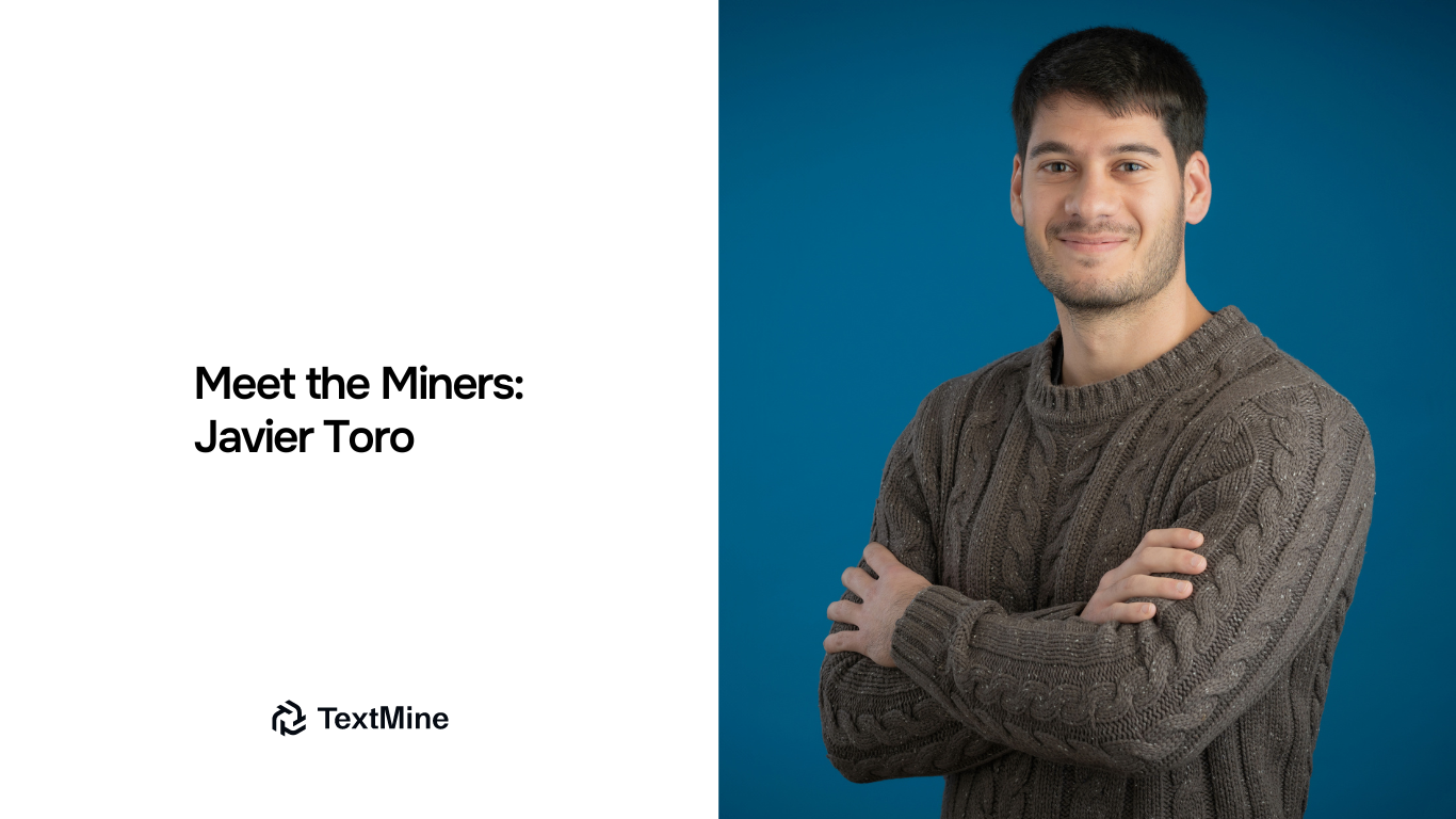 Meet the Miners: Javier Toro - TextMine