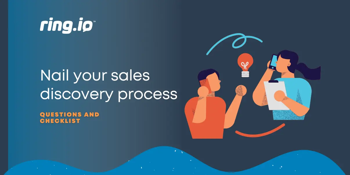 Nail your sales discovery process: questions and checklist