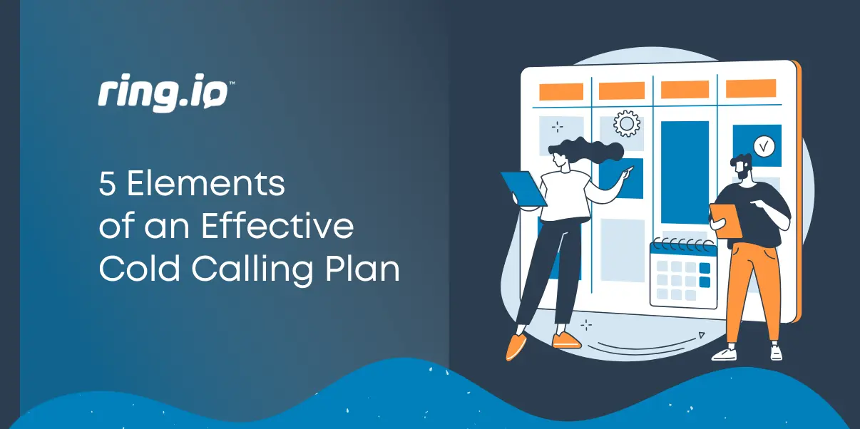 5 Elements of an Effective Cold Calling Plan