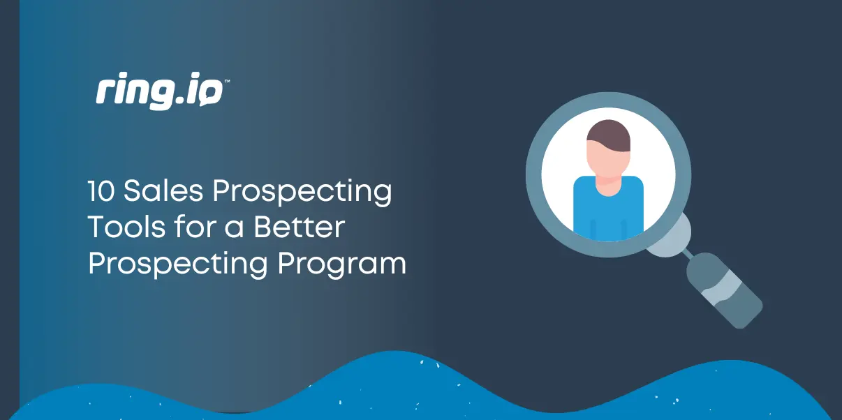 10 Sales Prospecting Tools for a Better Prospecting Program