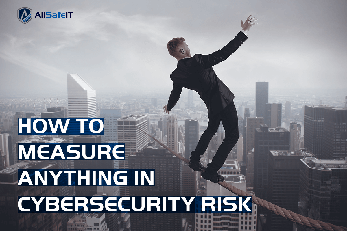 How to measure anything in cybersecurity risk ? - AllSafe IT