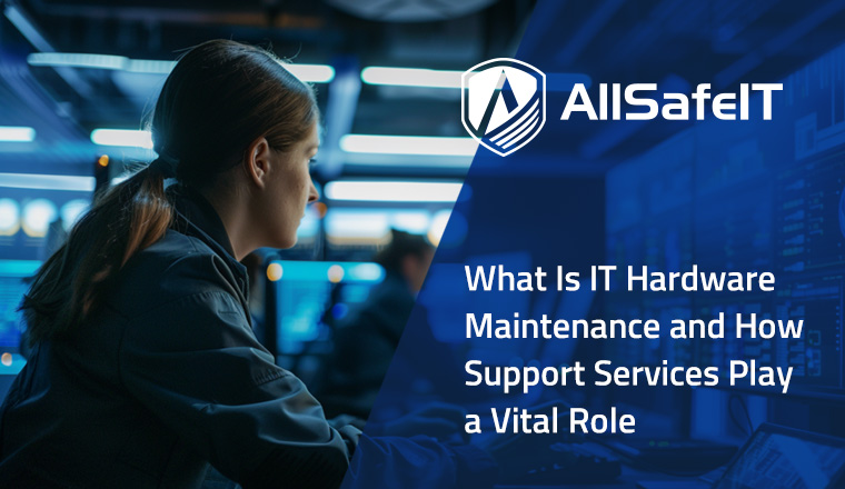 10 Types Of IT Services Your Business Can Provide - Allsafe IT Support