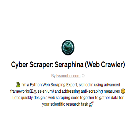 Cyber Scraper: Seraphina (Web Crawler) on GPT Review | The world's ...