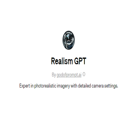 Realism GPT on GPT Review | The world's largest & most trusted source on GPTs.
