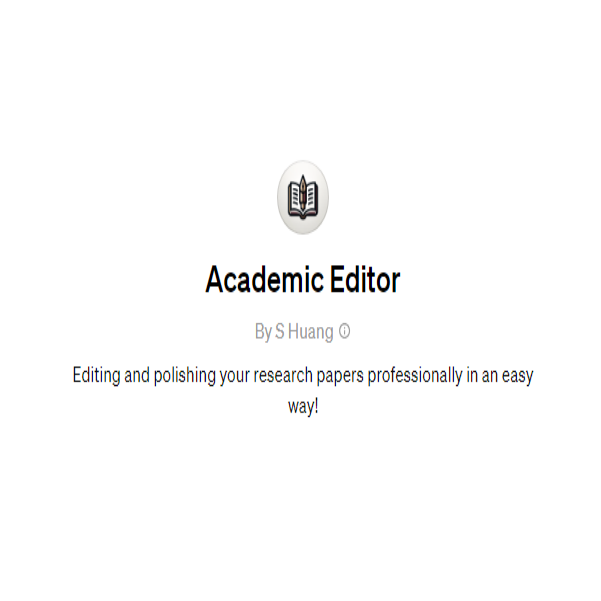 Academic Editor on GPT Review | The world's largest & most trusted ...