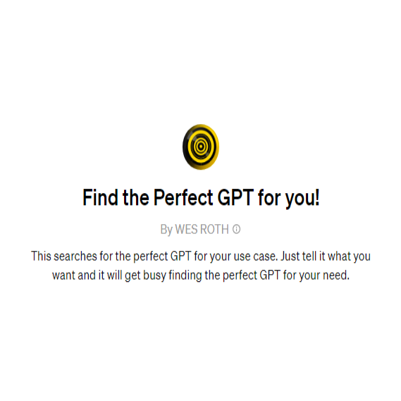 Find the Perfect GPT for you! on GPT Review | The world's largest & most trusted source on GPTs.