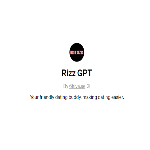 Rizz GPT on GPT Review | The world's largest & most trusted source on GPTs.