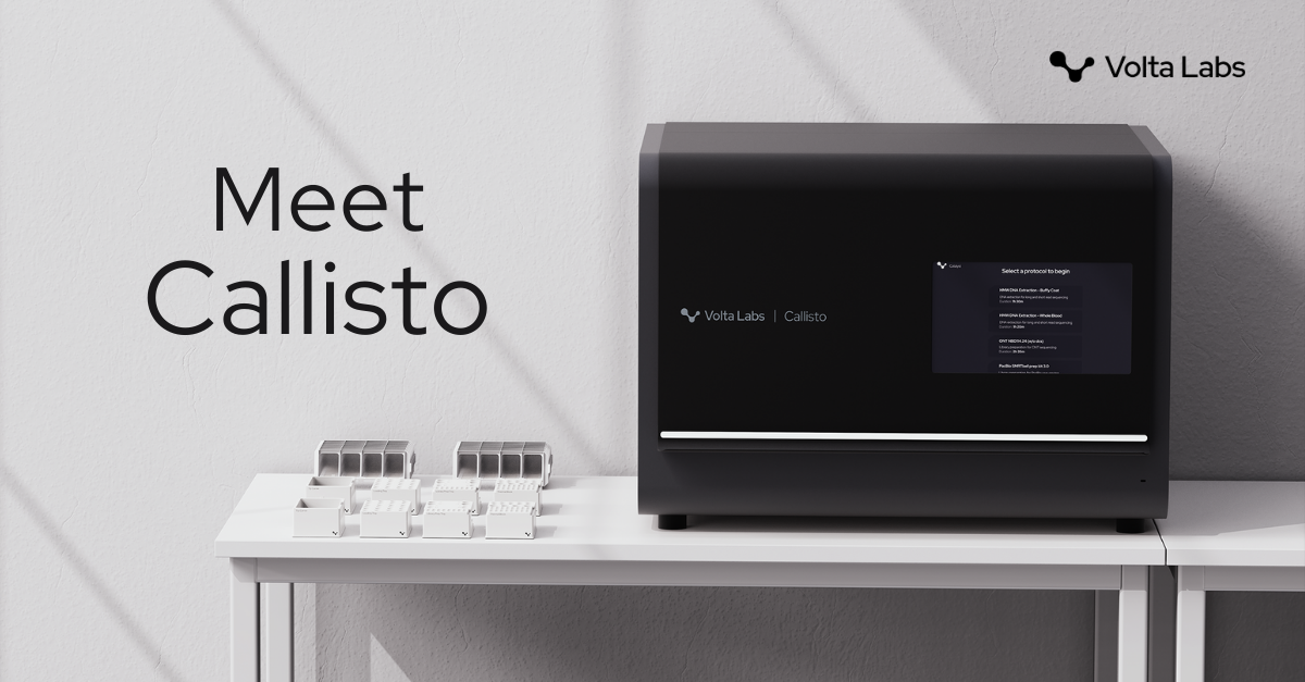 Volta Labs | Volta Labs Launches Callisto to Revolutionize Genomics and Sample Prep