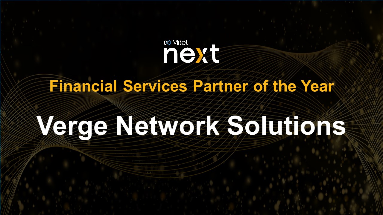Verge Network Solutions | Mitel Financial Services Partner of the Year