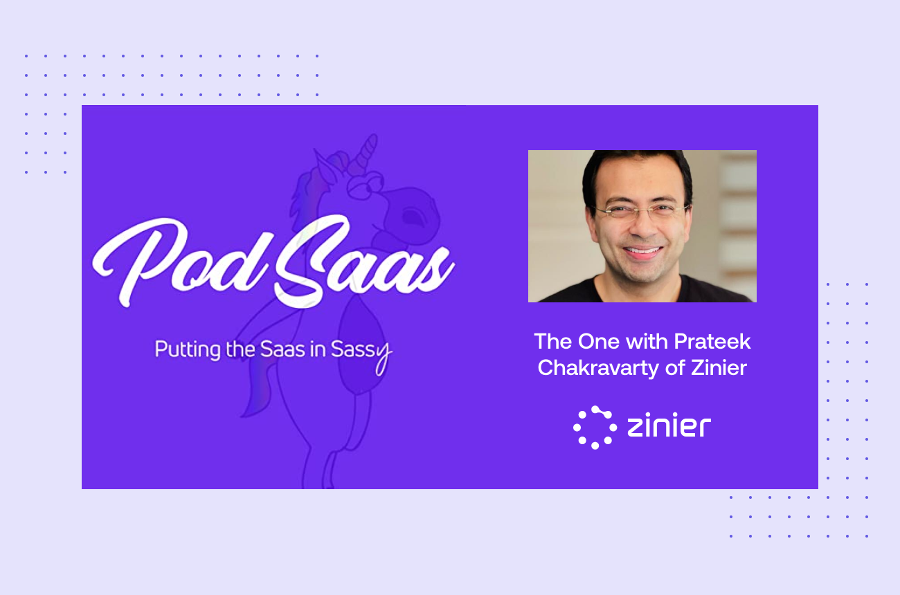 Podcast: The One with Zinier's CEO