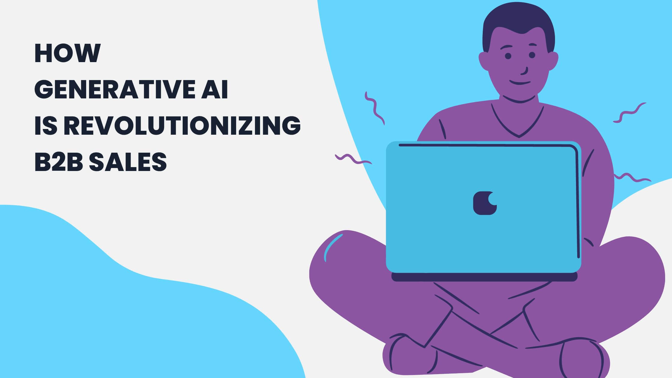 How AI is Revolutionizing B2B Sales