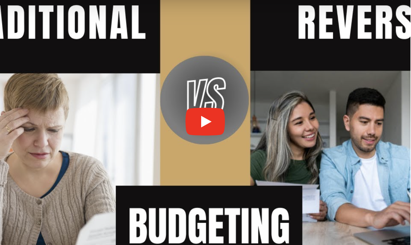 Traditional vs. Reverse Budgeting