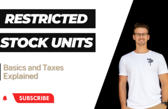 Understanding Restricted Stock Units (RSUs): the Basics & Taxes