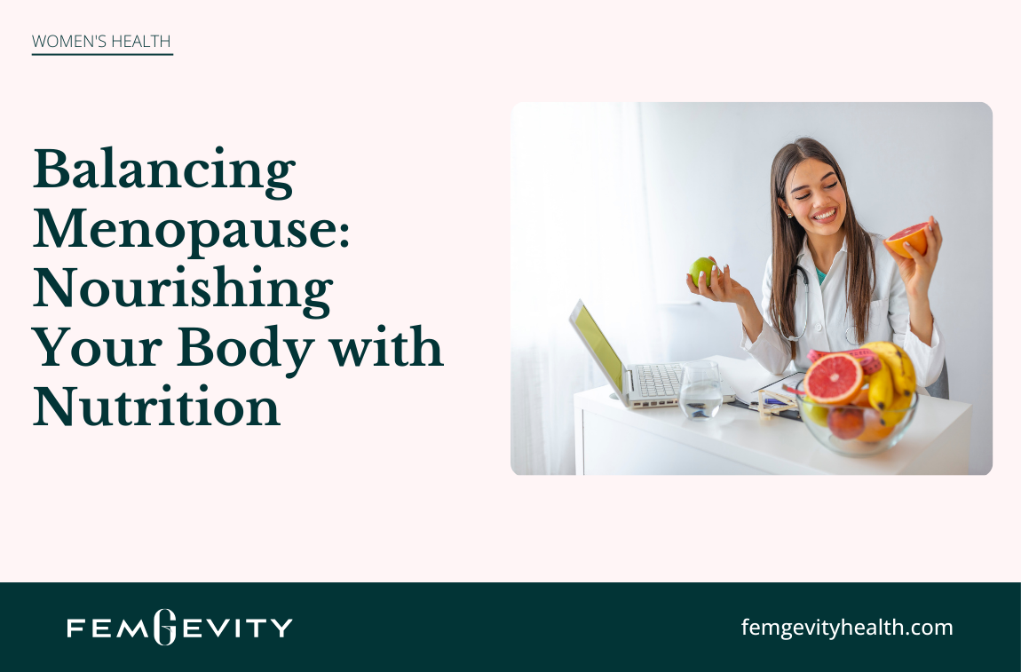Navigating Menopause: Dietary Strategies for Hormonal Balance