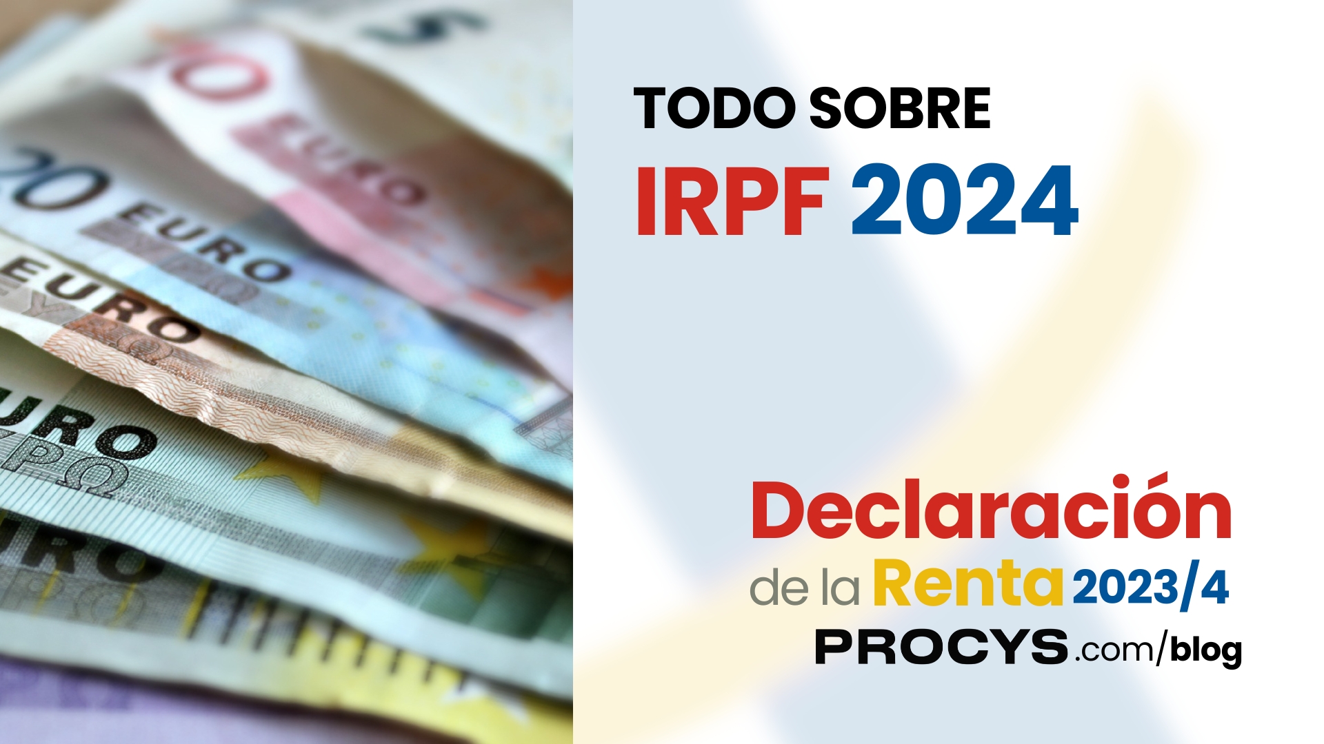 Nuevas Reglas y Desafíos: Lo que Debes Saber sobre el IRPF en el 2024 ...