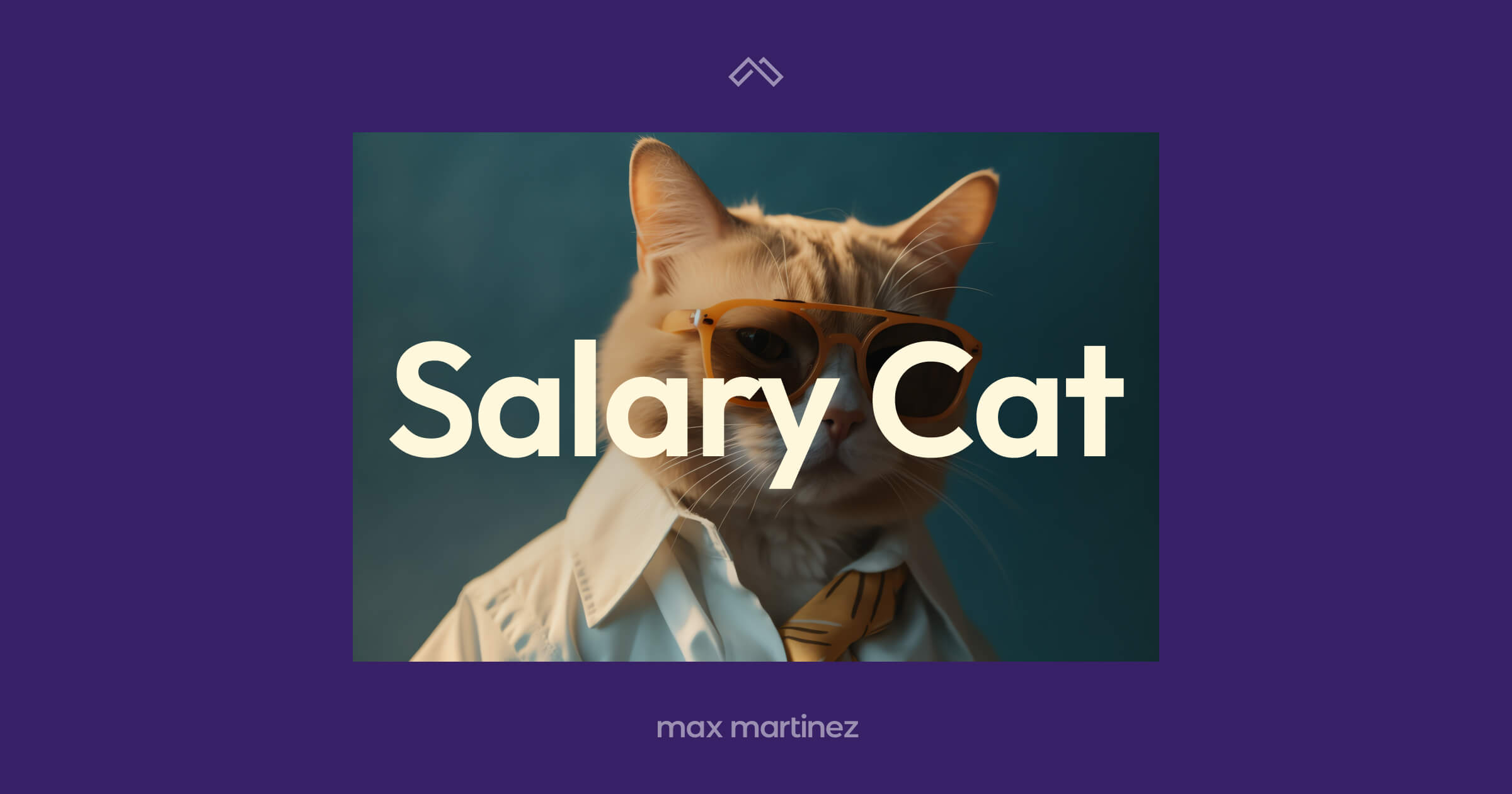 Salary Cat - Max Martinez