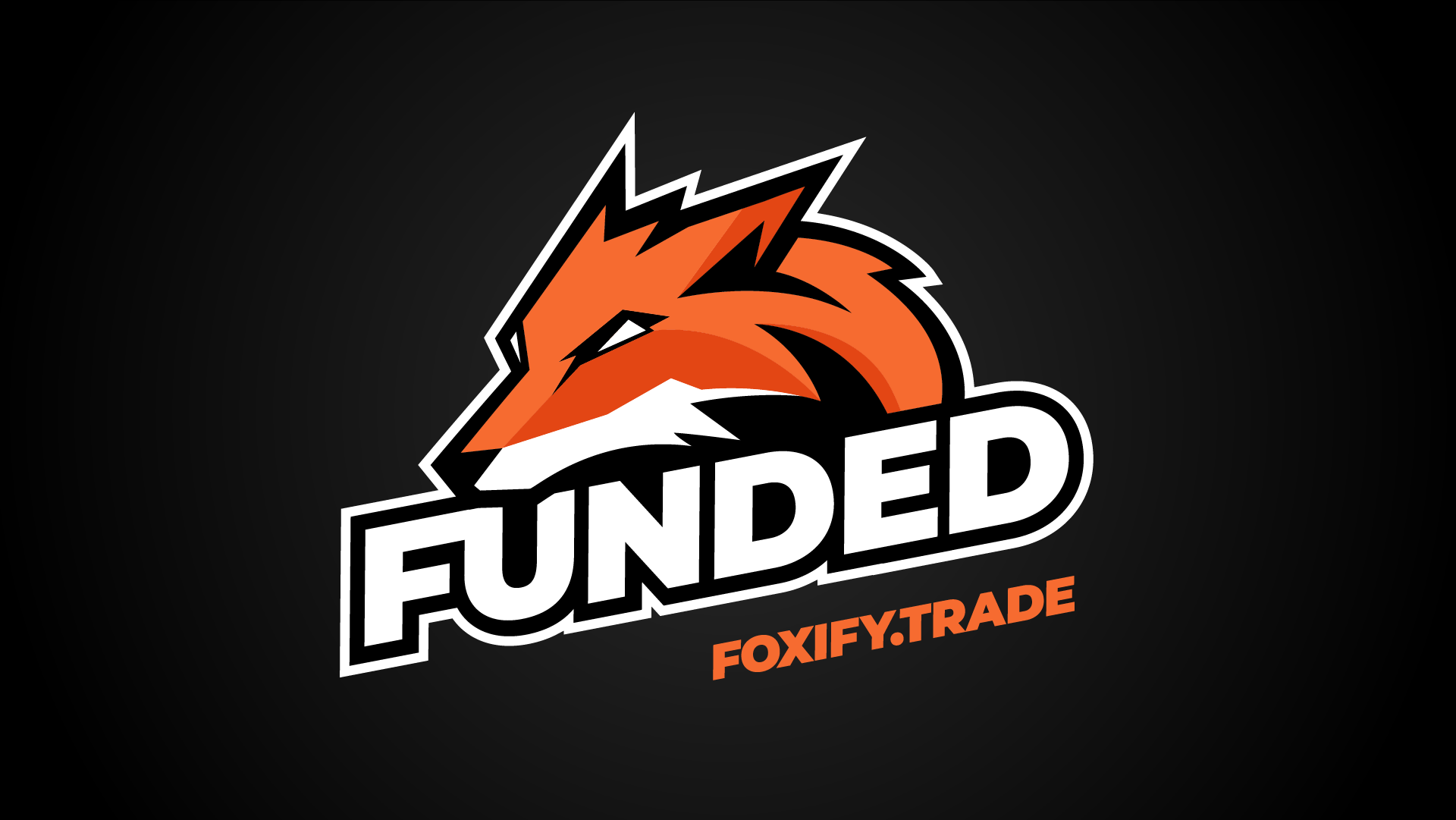 Foxify FUNDED | Start your challenge today