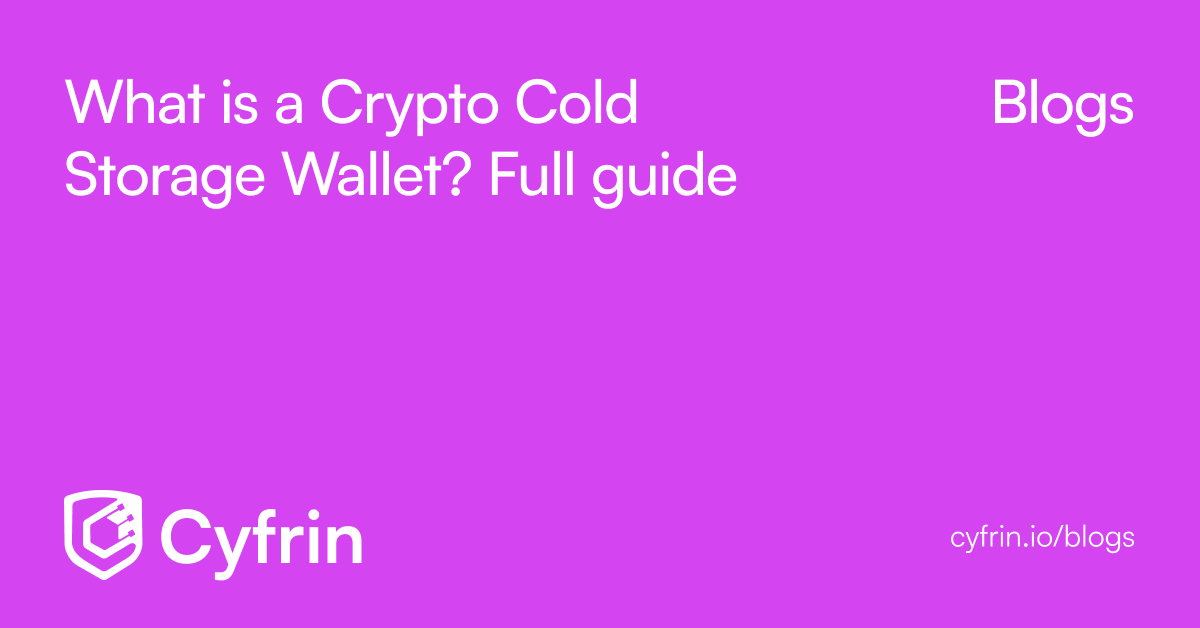 What is a Crypto Cold Storage Wallet? Full guide