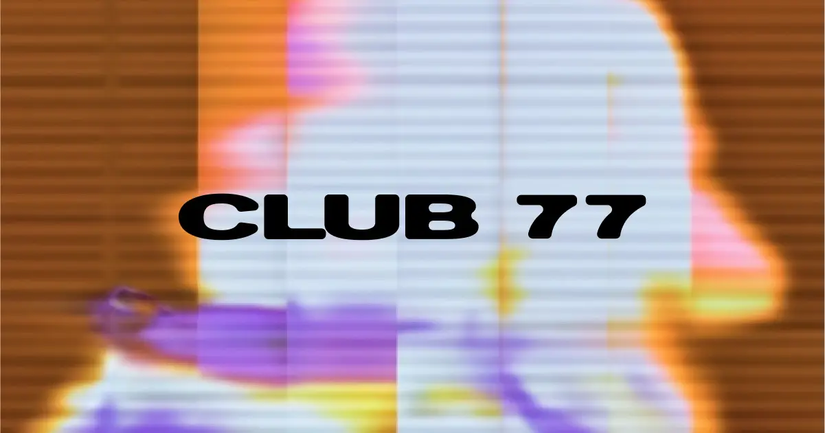 Club 77 | 25-years as one of Sydney’s most Iconic Underground Nightclubs