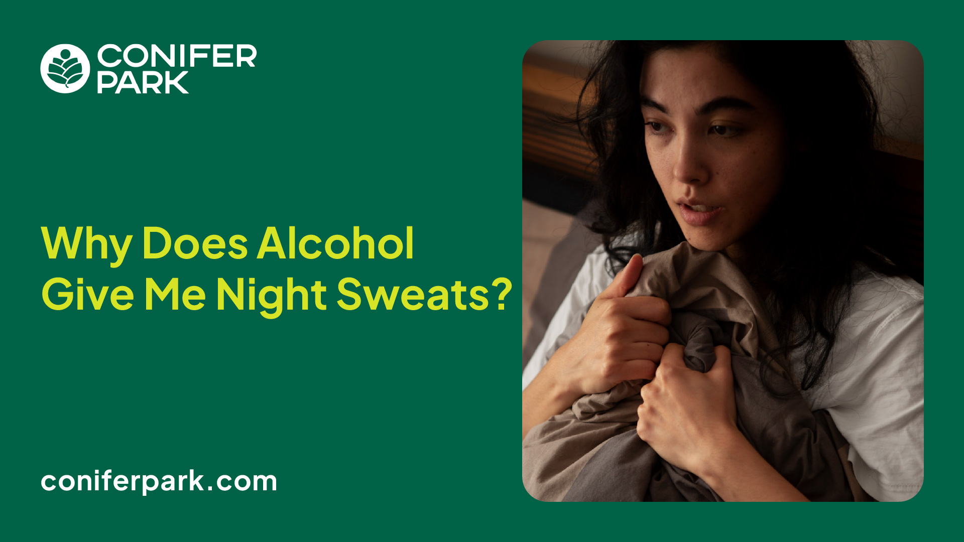 Why Does Alcohol Give Me Night Sweats?
