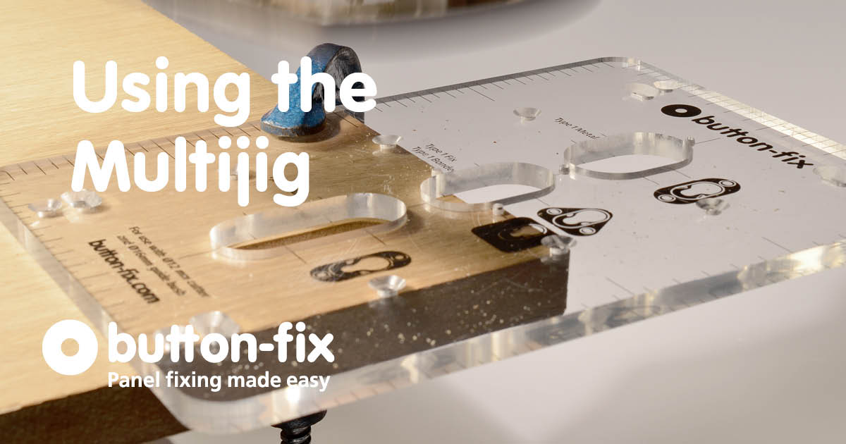 Button-fix | Insights | Using the Multijig accessory