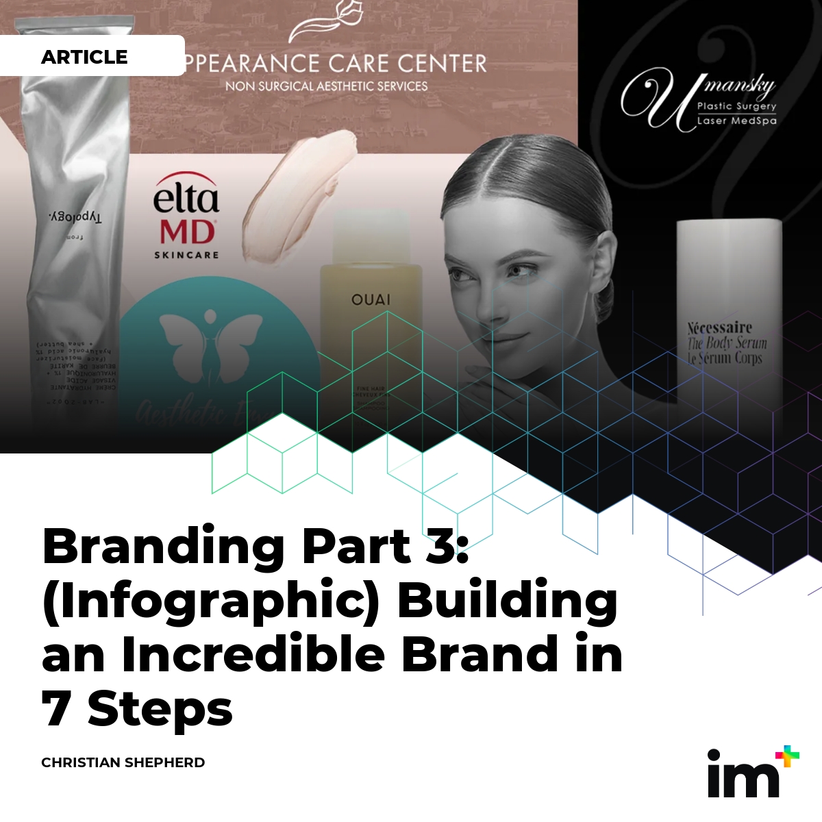 Branding Part 3: (Infographic) Building an Incredible Brand in 7 Steps ...