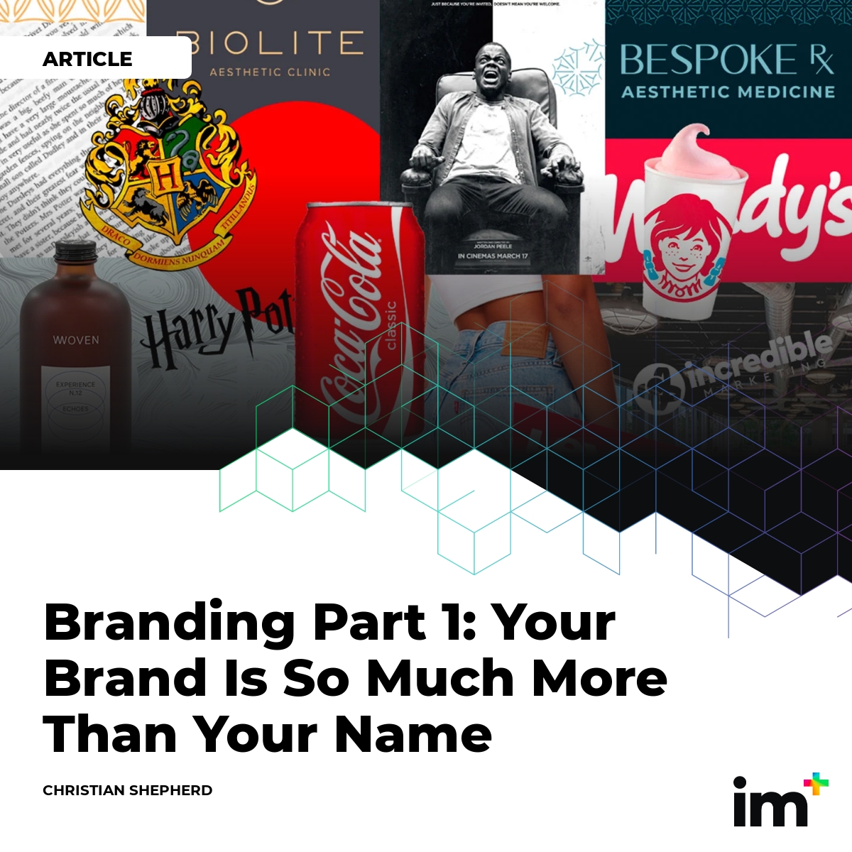 Branding Part 1: Your Brand Is So Much More Than Your Name | im+