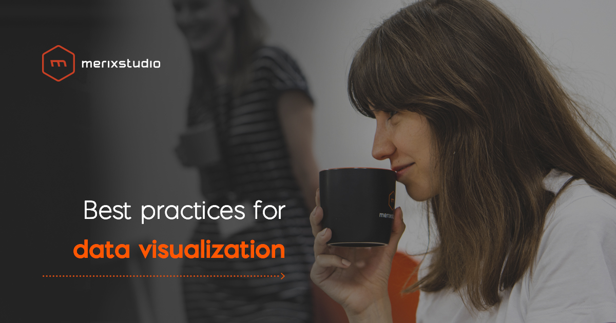 Data visualization design: 7 tips to do it better