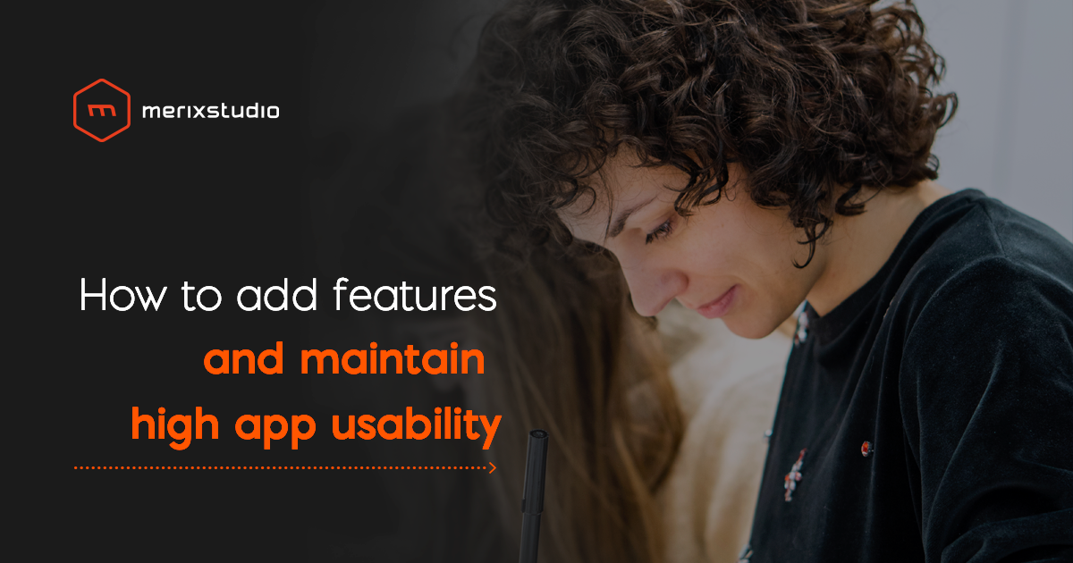 How to add new app features and not hurt the usability of your mobile ...