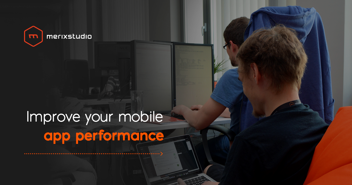 How to improve mobile app performance