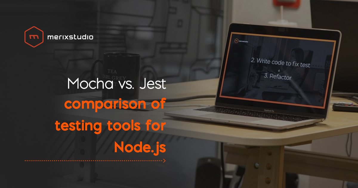 Mocha Vs Jest Comparison Of Two Testing Tools For Nodejs