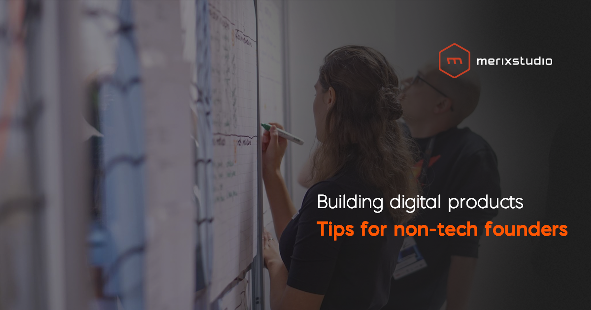 How to start building digital products when you are a non-tech founder?