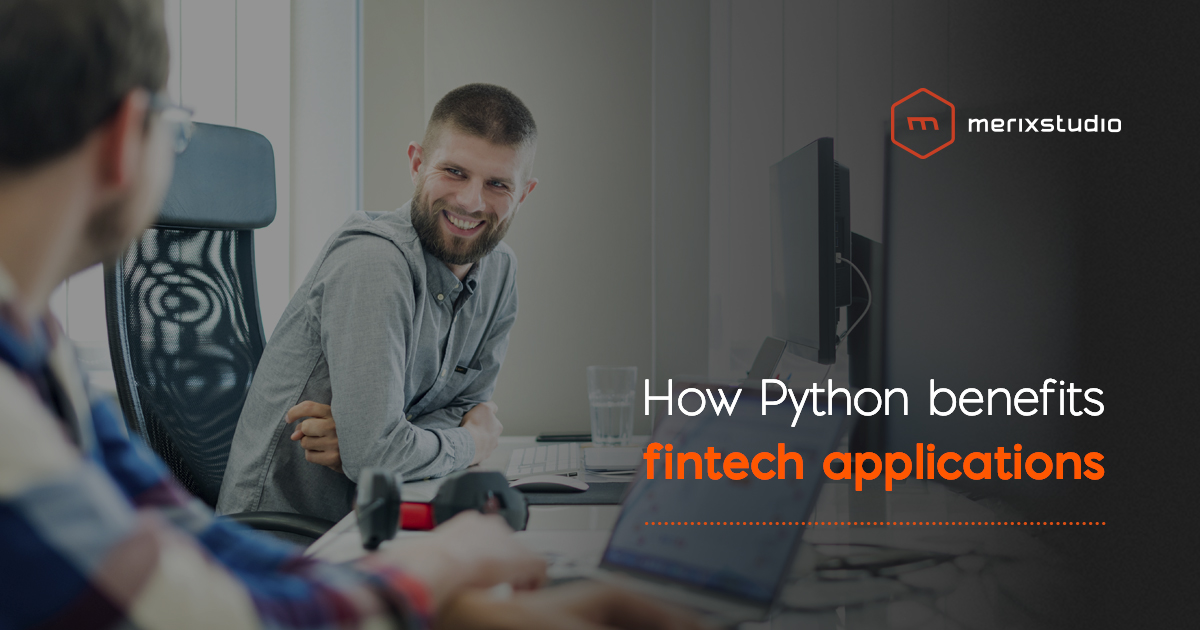 Why successful FinTech apps are built with Python?