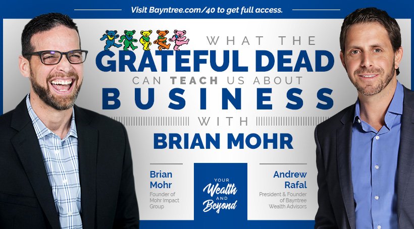 What the Grateful Dead can Teach us about Business with Brian Mohr ...
