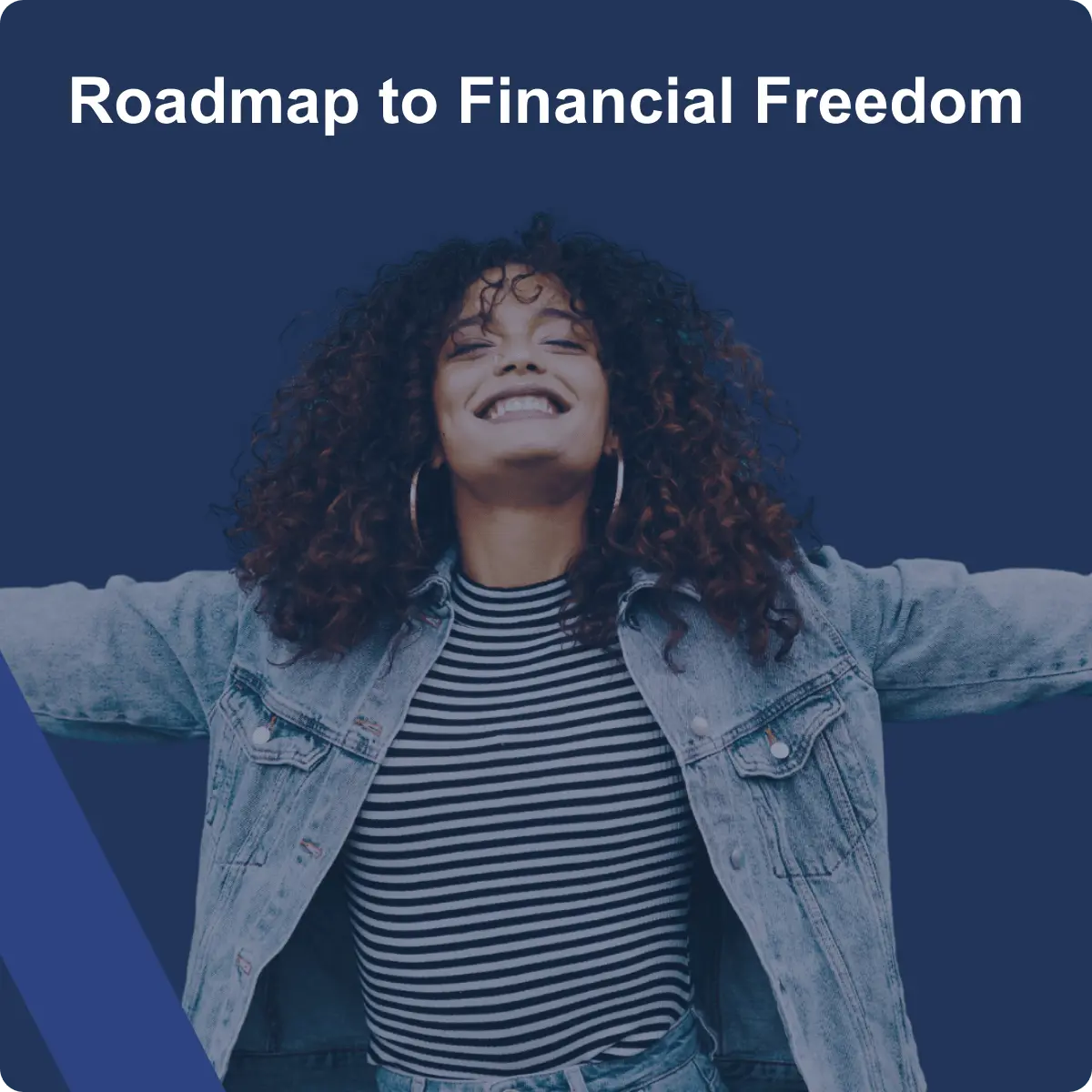 Roadmap to Financial Freedom | Achieve Your Financial Goals - Credit.org