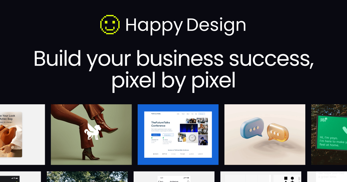 Happy Design - Build your business success, pixel by pixel